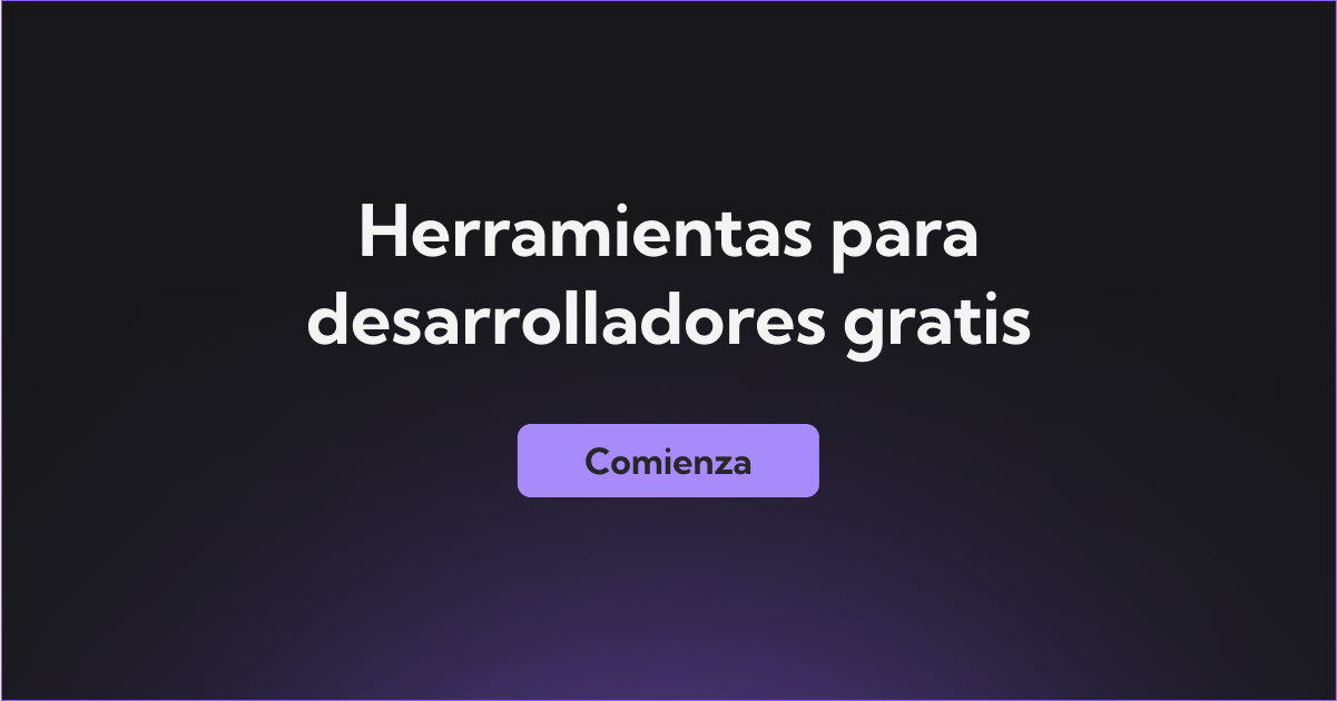 Herramientas para desarrolladores